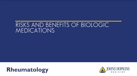 Biologic Medication Education Series Johns Hopkins Rheumtv
