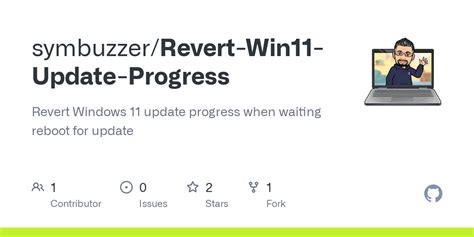 Github Symbuzzer Revert Win11 Update Progress Revert Windows 11 Update Progress When Waiting