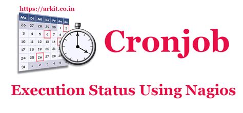 how to monitor cronjob execution status using nagios arkit