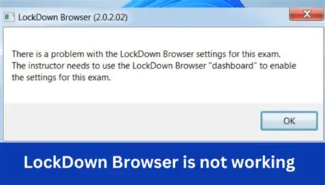 LockDown Browser Is Not Working Quick Fix