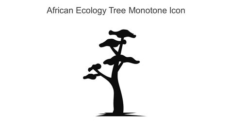 African Ecology Tree Monotone Icon In Powerpoint Pptx Png And Editable Eps Format PPT Slide