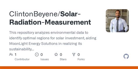 GitHub ClintonBeyene Solar Radiation Measurement This Repository Analyzes Environmental Data