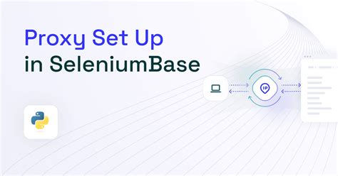 How To Use Proxies With Seleniumbase In Python 2025 Zenrows