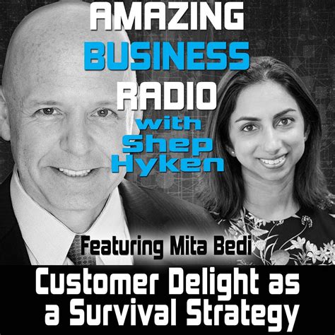 Customer Delight As A Survival Strategy By Shep Hyken Medium