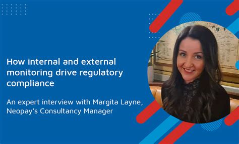 How Internal And External Monitoring Drive Regulatory Compliance