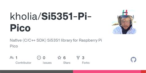 GitHub Kholia Si5351 Pi Pico Native C C SDK Si5351 Library For