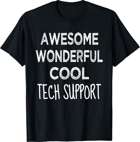 Tech Support Tshirt Ts Funny T Shirt