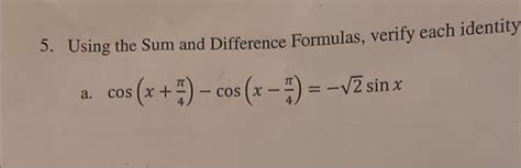 Solved 5 Using The Sum And Difference Formulas Verify Each