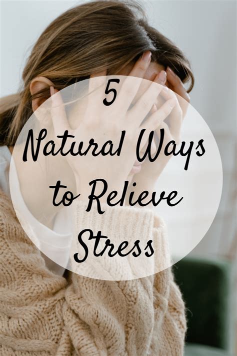 5 Natural Ways To Relieve Stress Mom And More