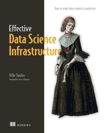 Index · Effective Data Science Infrastructure