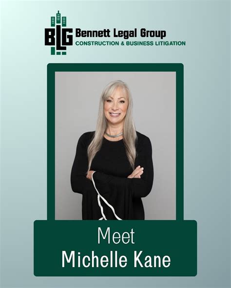 Meet Michelle Kane Partner At Bennett Legal Group Michelle Is Board