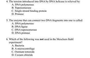 Answered 4 The Tension Introduced Into Dna By Dna Helicase Is