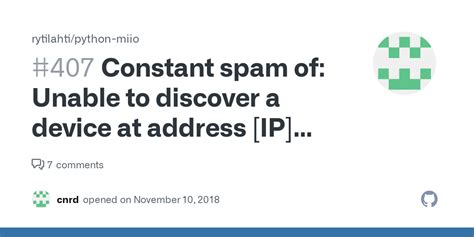 Constant Spam Of Unable To Discover A Device At Address Ip And Got