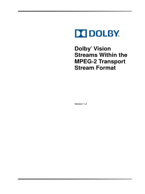 dolby vision bitstreams in mpeg 2 transport stream multiplex v1 2