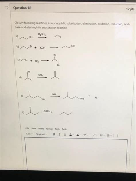 Solved D Question 16 12 Pts Classify Following Reactions As