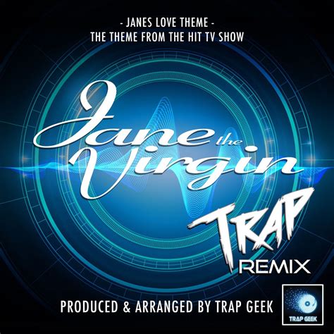 ‎jane The Virgin Main Theme From Jane The Virgin Trap Remix