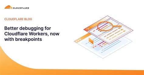 Better Debugging For Cloudflare Workers Now With Breakpoints Rcloudflare