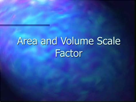 PPT Area And Volume Scale Factor PowerPoint Presentation Free Download ID