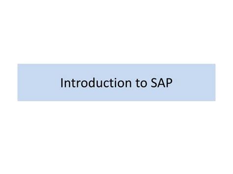 Ppt Introduction To Sap Powerpoint Presentation Free Download Id