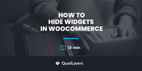 How To Hide Widgets In Woocommerce Quadlayers