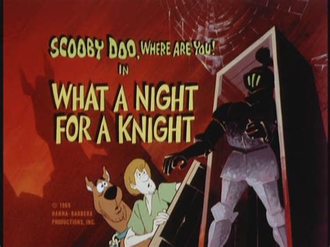 Scooby Doo Where Are You What A Night For A Knight 101 Scooby Doo Image 17020945 Fanpop