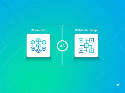 Blockchain Vs Distributed Ledger A Detailed Comparison