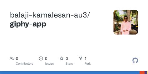 Github Balaji Kamalesan Au Giphy App