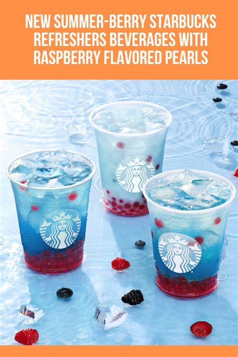 Summer Berry Bliss Starbucks Refreshers With Raspberry Pearls Summer