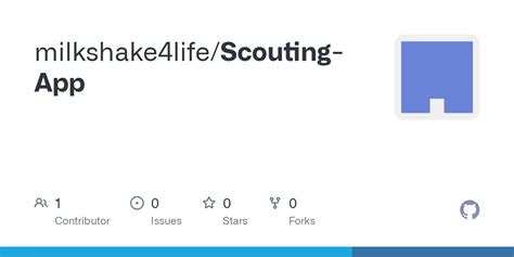 Github Milkshake4life Scouting App