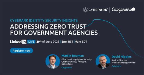 Mohit Sikka On Linkedin Zerotrust Identitysecurity Cybersecurity Governmentagencies Cyberark