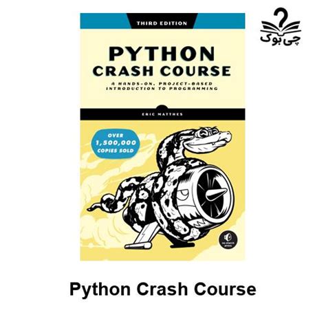کتاب Python Crash Course چی‌بوک فروشگاه کتاب مرجع دانشگاهی و کامپیوتری