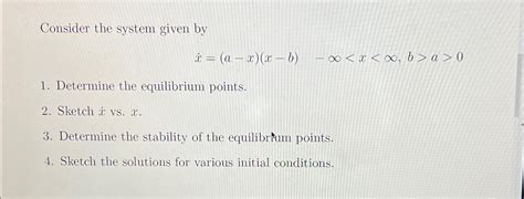 Solved Consider The System Given By A Xx B