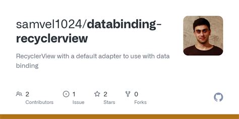 Github Samvel1024databinding Recyclerview Recyclerview With A Default Adapter To Use With