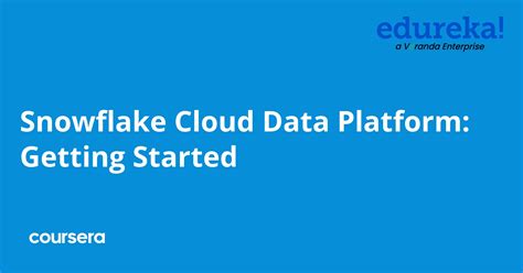 Snowflake Cloud Data Platform Getting Started Coursera