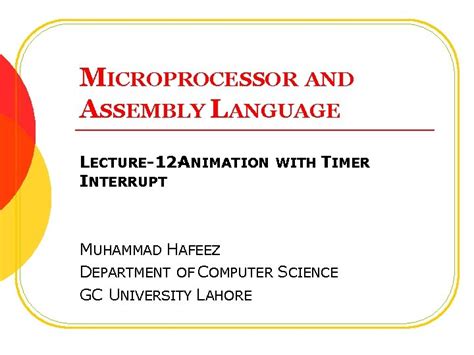 Microprocessor And Assembly Language Lecture12 Animation With Timer
