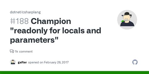 Champion Readonly For Locals And Parameters · Issue 188 · Dotnetcsharplang · Github