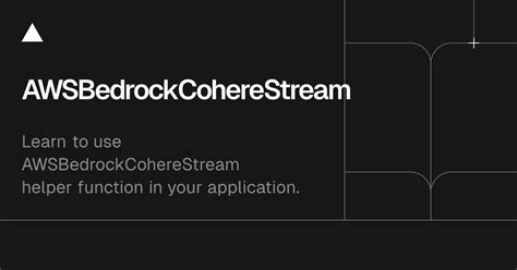Stream Helpers Awsbedrockcoherestream