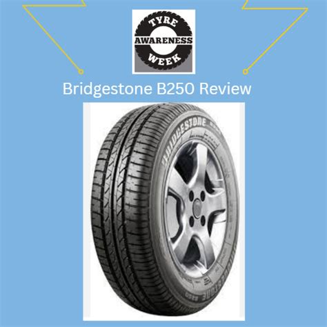 Bridgestone B250 Review - Tyre Safety NZ