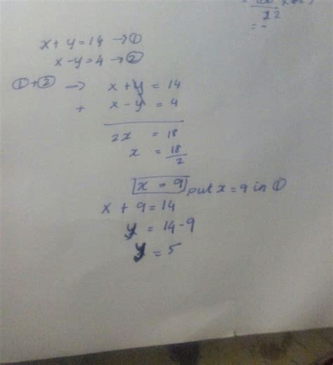 X Y 14 Andx Y 4 Solve The Equations By Substitution Method