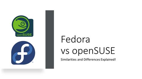 fedora vs opensuse similarities and differences