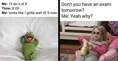 Here Are Over 40 Procrastination Memes That Are So Hilarious Youd Skip