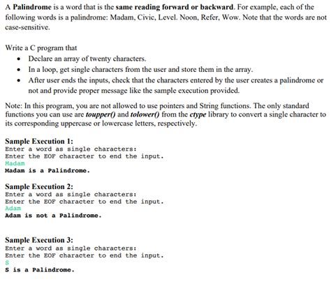 Solved A Palindrome Is A Word That Is The Same Reading