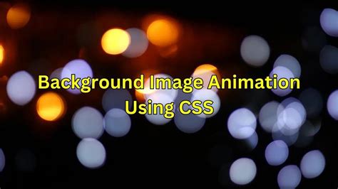 Background Image Animation Css Css Animation Effects Youtube