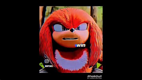 Knuckles Edit Sonic Sonic3lapelicula Sonicthehedgehog Edit Youtube