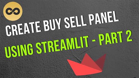 How To Create Buy Sell Panel In Python Part 2 Streamlit