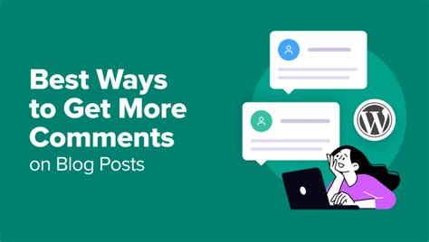 11 Ways To Get More Comments On Your Wordpress Posts
