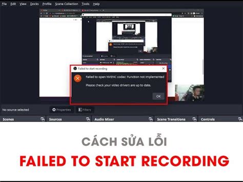Cách Sửa Lỗi Failed To Start Recording Trên OBS Nhanh Nhất Tháng Mười
