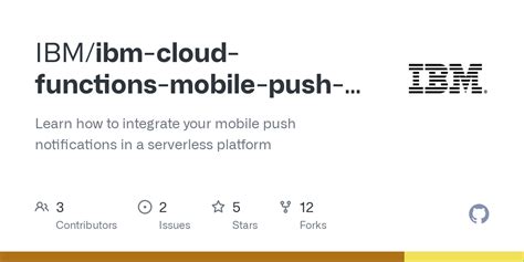 Github Ibmibm Cloud Functions Mobile Push Notifications Learn How To Integrate Your Mobile