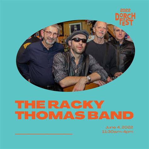 Dorchfest For Over 25 Years The Racky Thomas Band Has Facebook