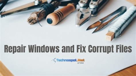 Best Methods To Repair Windows And Fix Corrupt Files